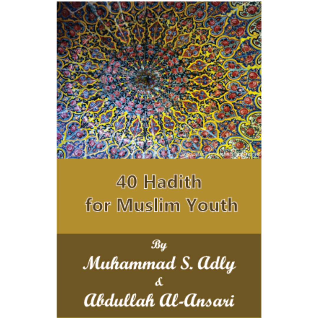 40 HADITH FOR MUSLIM YOUTH – Darussalam Publishers