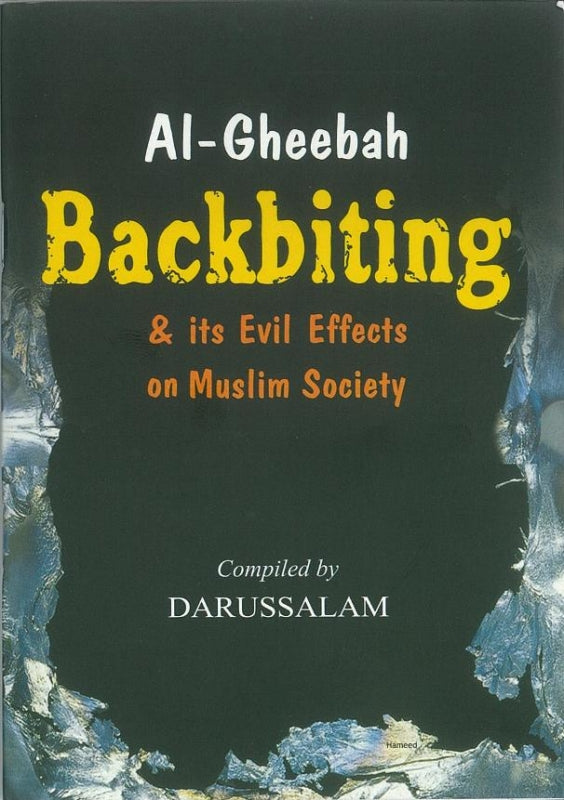 BACKBITING - AL GHEEBAH – Darussalam Publishers