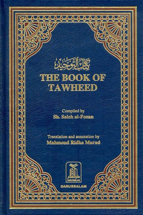 THE BOOK OF TAWHEED BY SHAYKH SALEH AL FORZAN (ONENESS OF ALLAH ...